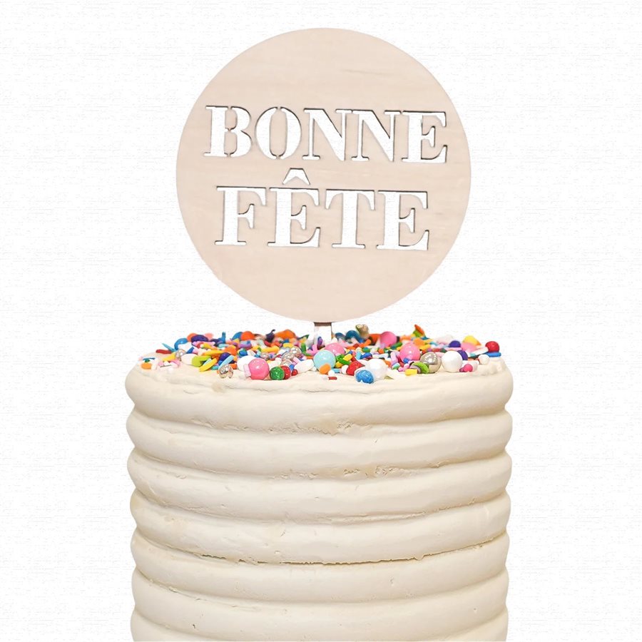 Cake topper rond - bonne fete